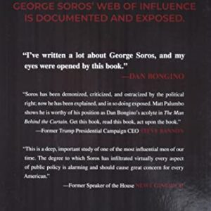 The Man Behind the Curtain: Inside the Secret Network of George Soros