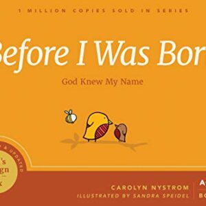 Before I Was Born: God Knew My Name (God's Design for Sex)