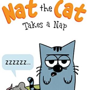 Nat the Cat Takes a Nap: Ready-to-Read Pre-Level 1