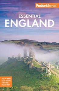 fodor's essential england (full-color travel guide)