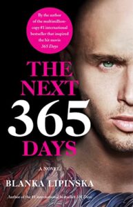 the next 365 days: a novel (3) (365 days bestselling series)