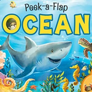 Peek-a-Flap Ocean Children's Lift-a-Flap Board Book for Children Learning about the Sea and Water Animals, Ages 2-5