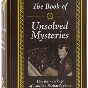 The Book of Unsolved Mysteries