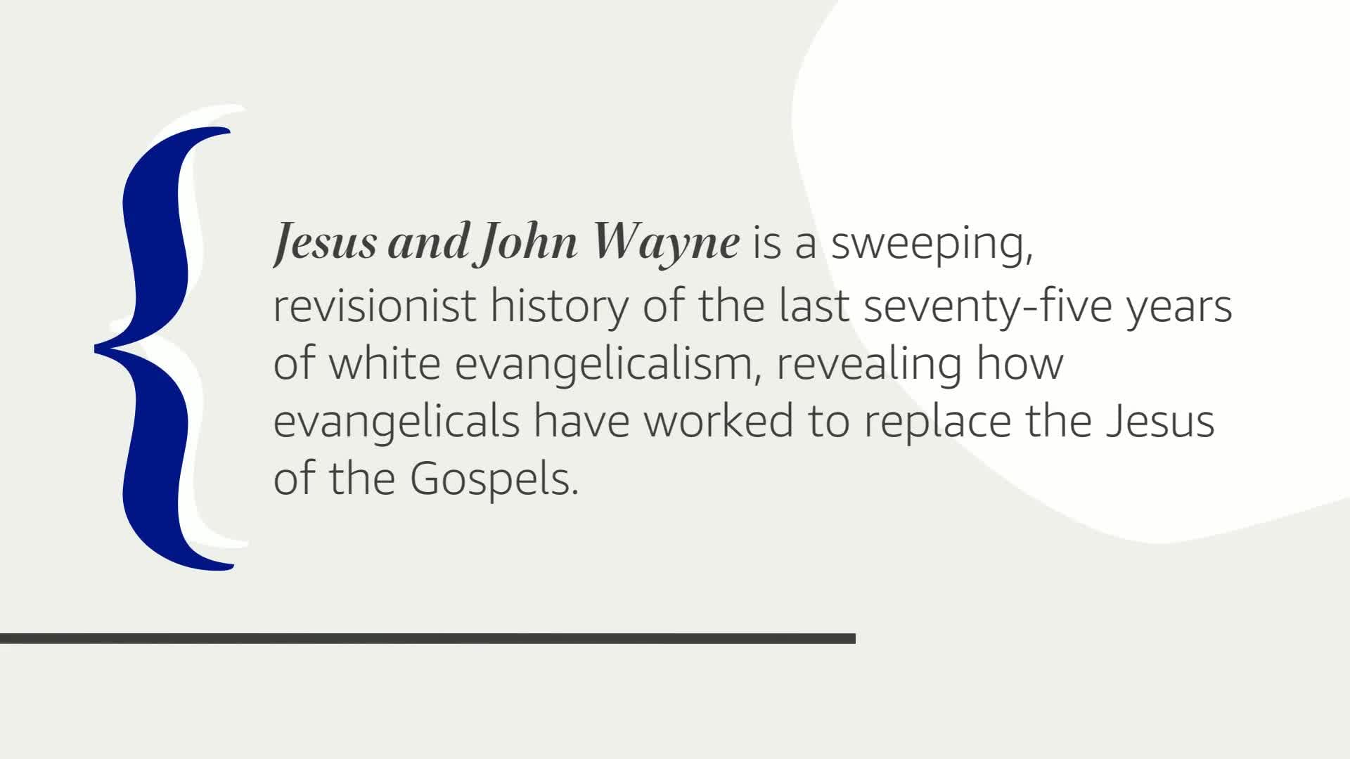 Jesus and John Wayne: How White Evangelicals Corrupted a Faith and Fractured a Nation