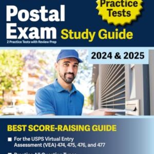 Postal Exam Study Guide: 2 Practice Tests with Review Prep for the USPS Virtual Entry Assessment (VEA) 474, 475, 476, and 477