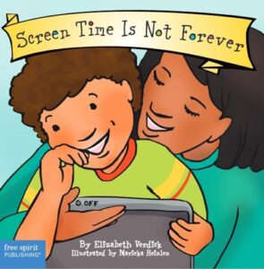 screen time is not forever board book (best behavior®)