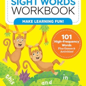 My Sight Words Workbook: 101 High-Frequency Words Plus Games & Activities! (My Workbook)