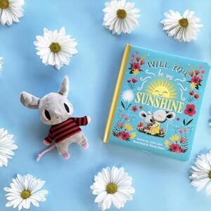 Will You Be My Sunshine: Children's Board Book (Love You Always)