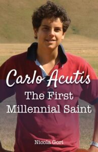 carlo acutis: the first millennial saint