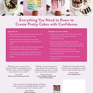 Anyone Can Cake: Your Complete Guide to Making & Decorating Perfect Layer Cakes