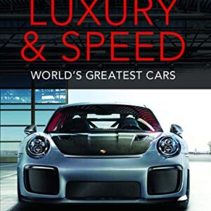 Luxury and Speed: World's Greatest Cars