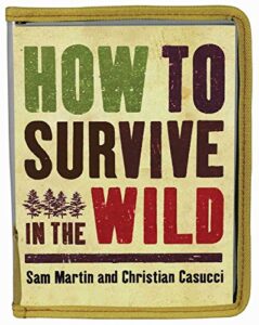 how to survive in the wild