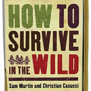 How to Survive in the Wild