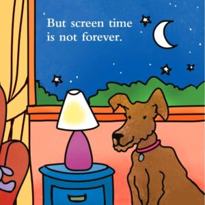 Screen Time Is Not Forever Board Book (Best Behavior®)