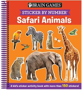 brain games - sticker by number: safari animals (for kids ages 3-6): a kid's sticker activity book with more than 150 stickers!