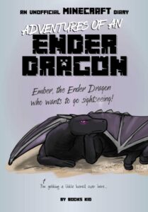 adventures of an ender dragon: an unofficial minecraft diary (4) (unofficial minecraft diaries)