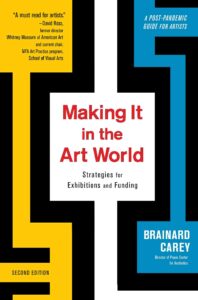 making it in the art world: strategies for exhibitions and funding