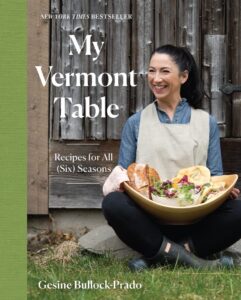 my vermont table: recipes for all (six) seasons