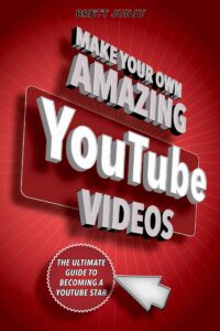 make your own amazing youtube videos: learn how to film, edit, and upload quality videos to youtube