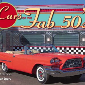 Cars of the Fab 50s 2023 Calendar