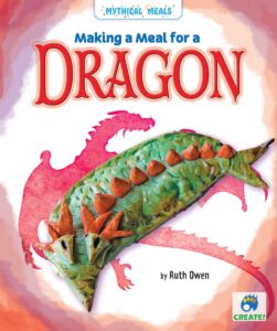 making a meal for a dragon (mythical meals)