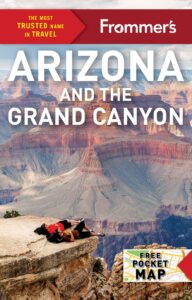 frommer's arizona and the grand canyon (complete guide)