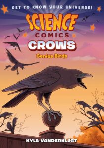 science comics: crows: genius birds