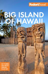 fodor's big island of hawaii (full-color travel guide)