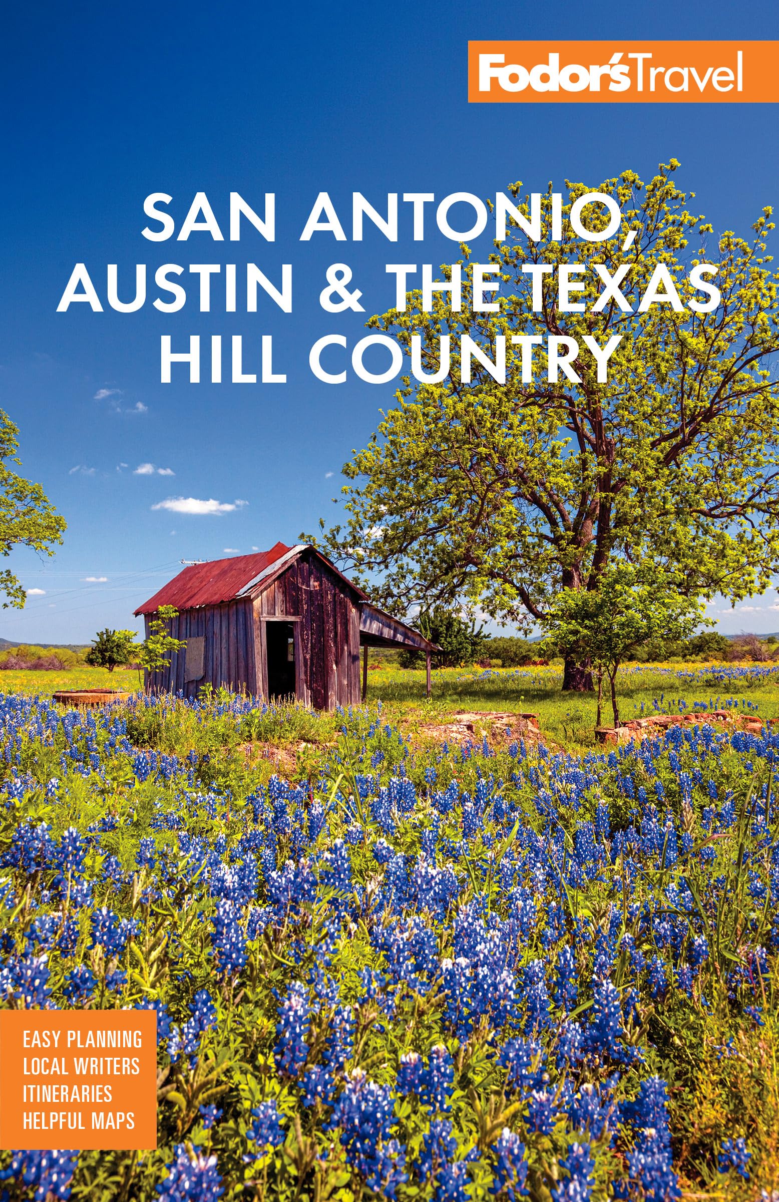 Fodor's San Antonio, Austin & the Texas Hill Country (Full-color Travel Guide)