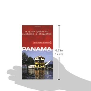 Panama - Culture Smart!: The Essential Guide to Customs & Culture