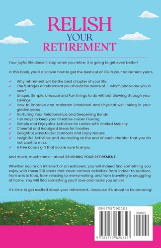 Relish Your Retirement: 501 Fun, Insightful And Simple Ideas To A Blissful Retired Life For Women