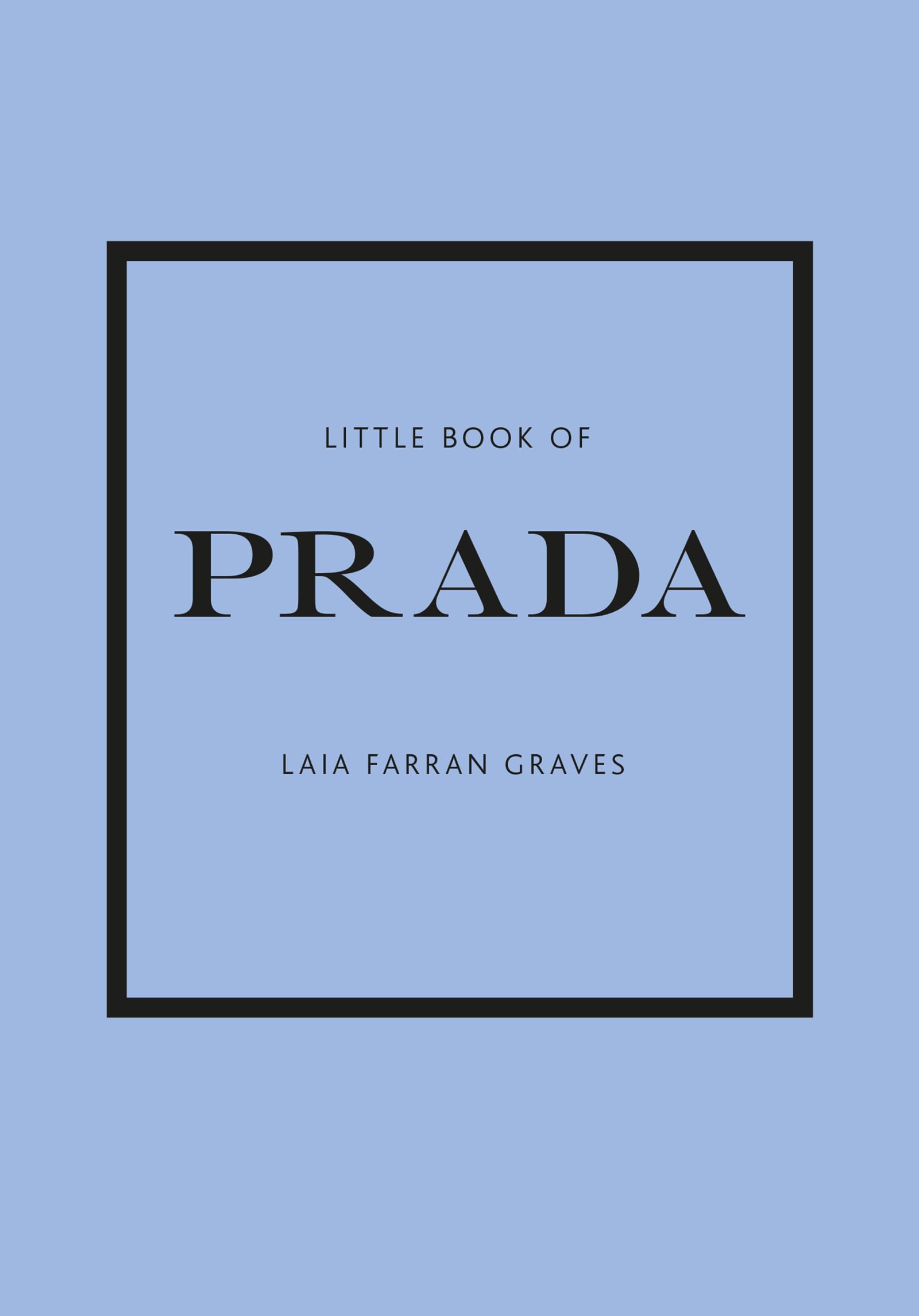 Little Book of Prada (Little Books of Fashion)