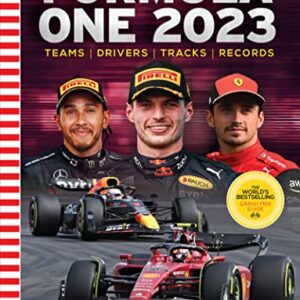 Formula One 2023: The World's Bestselling Grand Prix Handbook