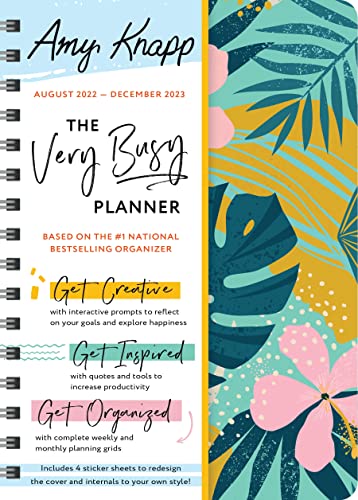 2023 Amy Knapp's The Very Busy Planner: 17-Month Weekly Organizer for Women with Stickers (Student and Family Planner, Thru December 2023) (Amy Knapp's Plan Your Life Calendars)