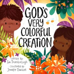 god's very colorful creation (very best bible stories)