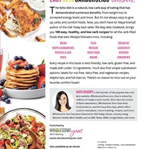 The Wholesome Yum Easy Keto Carboholics' Cookbook: 100 Low Carb Comfort Food Recipes. 10 Ingredients Or Less.