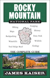 rocky mountain national park: the complete guide: (color travel guide)