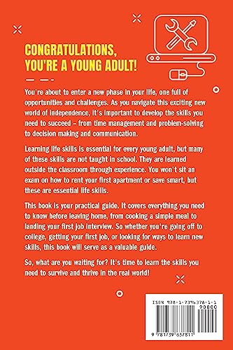 Life Skills for Young Adults: How to Manage Money, Find a Job, Stay Fit, Eat Healthy and Live Independently. Everything a Teen Should Know Before Leaving Home (Essential Life Skills for Teens)