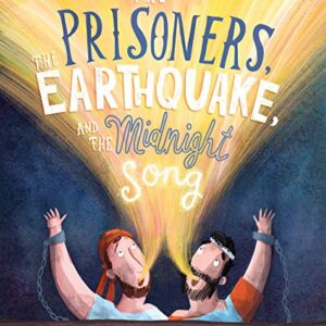 The Prisoners, the Earthquake and the Midnight Song