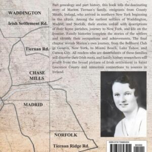 For the Grass of a Cow: Marion Tiernan’s Irish ancestors from County Meath to Saint Lawrence County, New York, 1820–1999