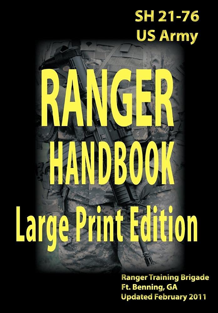 US Army Ranger Handbook SH21-76 Updated February 2011 Large Print Edition