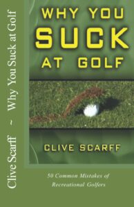 why you suck at golf: 50 most common mistakes by recreational golfers