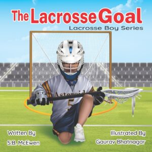 the lacrosse goal (lacrosse boy series)