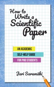 how to write a scientific paper: an academic self-help guide for phd students