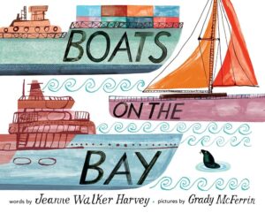 boats on the bay: a picture book