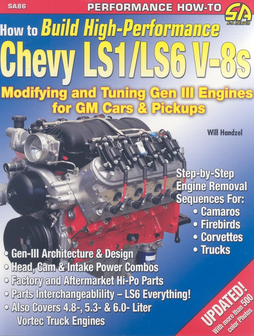 How to Build High-Performance Chevy LS1/LS6 V-8s (S-A Design)