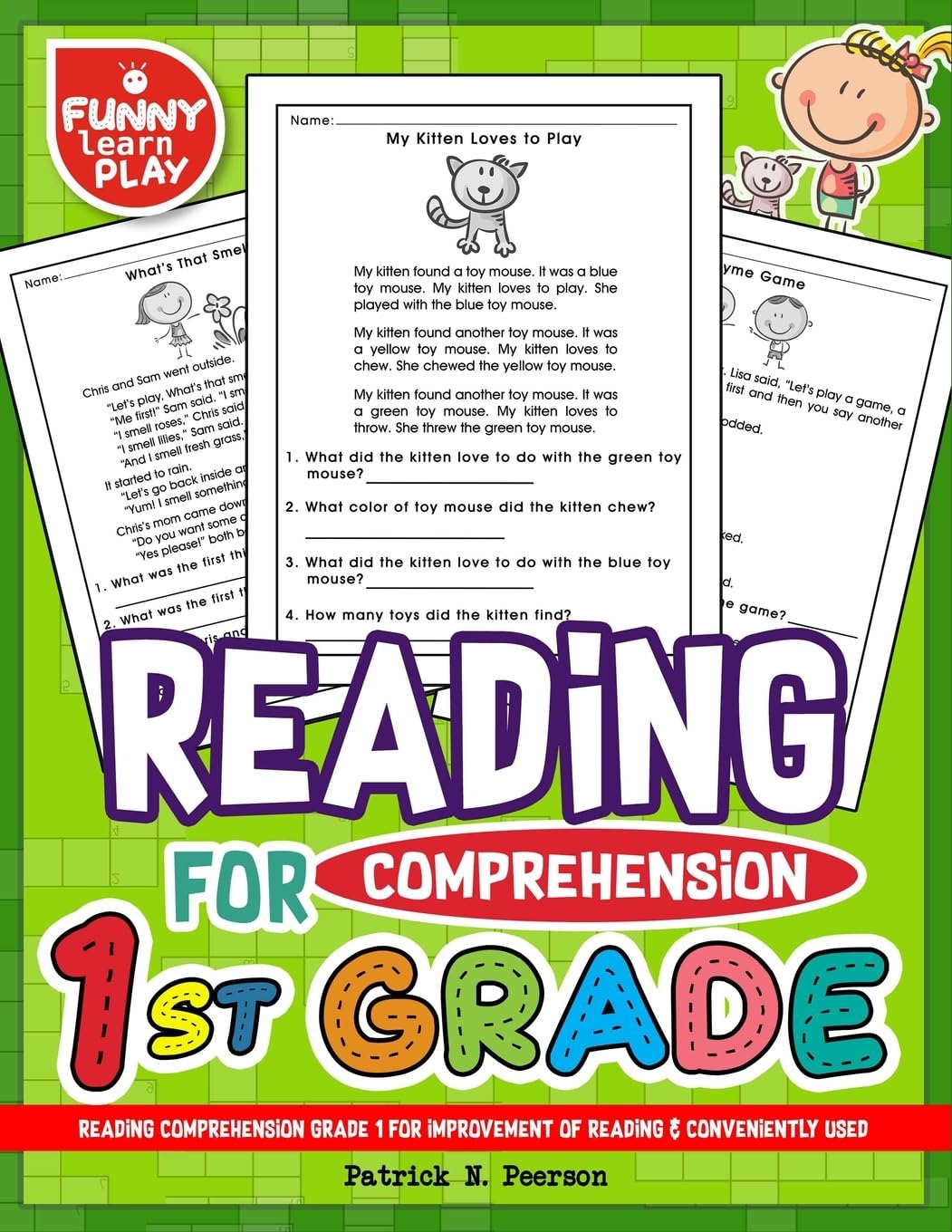 Reading Comprehension Grade 1 for Improvement of Reading & Conveniently Used: 1st Grade Reading Comprehension Workbooks for 1st Graders to Combine Fun ... (Reading Comprehension Grade 1, 2, 3 Series)