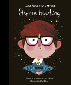 stephen hawking (volume 27) (little people, big dreams, 22)