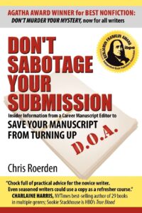 don't sabotage your submission: save your manuscript from turning up d.o.a.