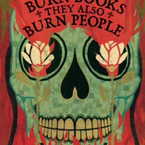 Where They Burn Books, They Also Burn People (Hispanic American Heritage Stories)